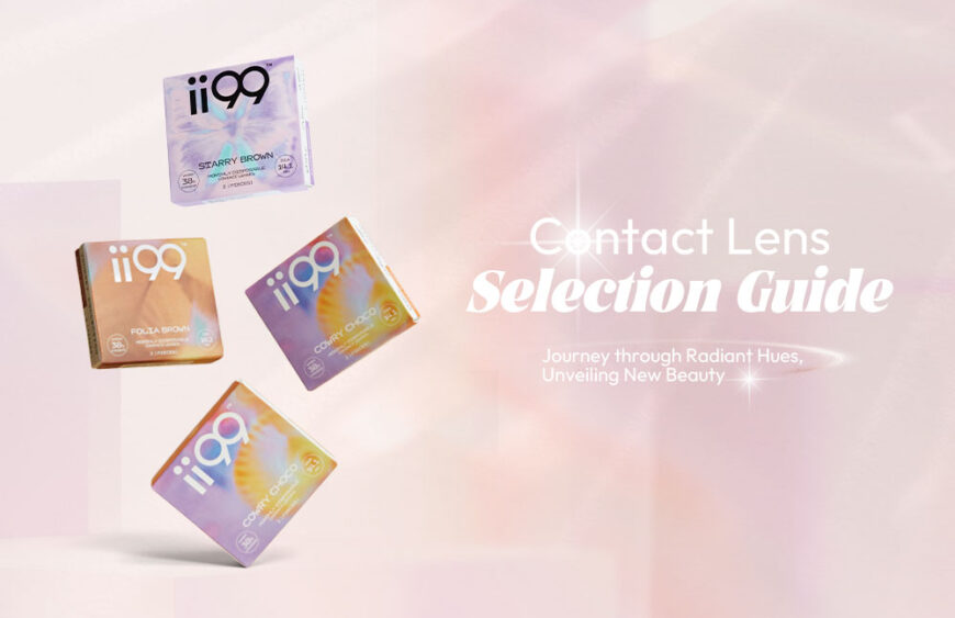 Contact Lens Selection Guide – ii99 Colored Contact Lenses